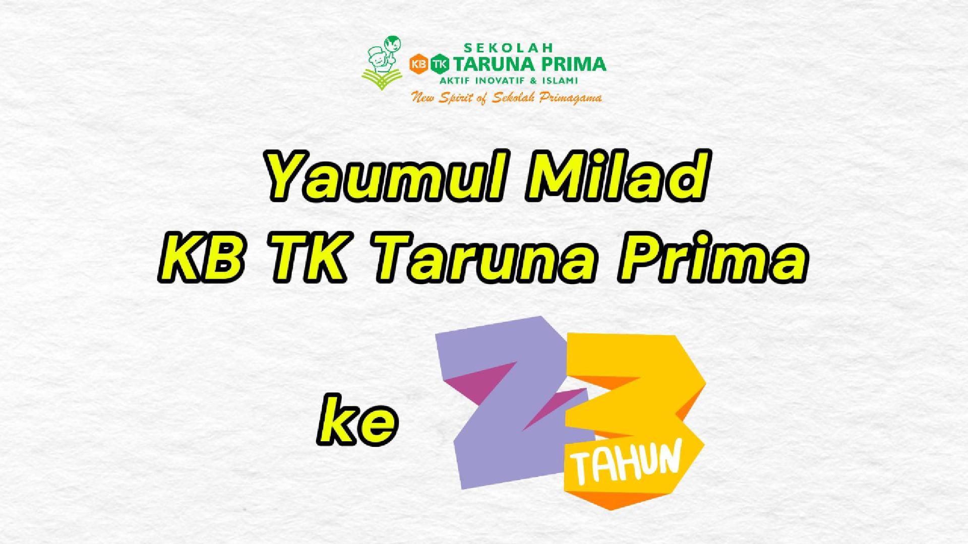 Keunggulan Utama – Sekolah KB TK Taruna Prima