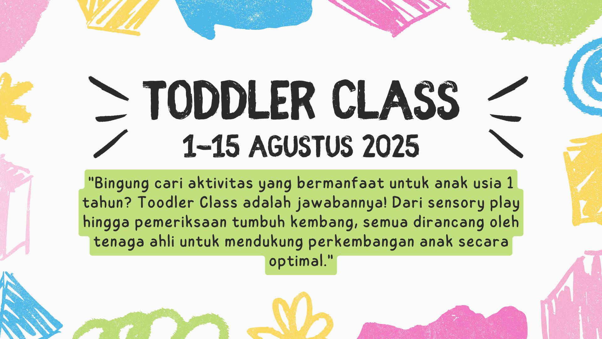 Toodler Class Jogja: Kelas Bermain & Tumbuh Kembang Anak Usia 1–2 Tahun di KB TK Taruna Prima ...